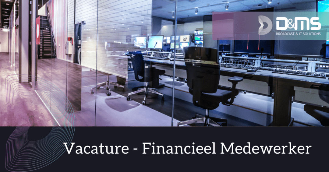 DMS Mediatech - Vacature Financieel medewerker