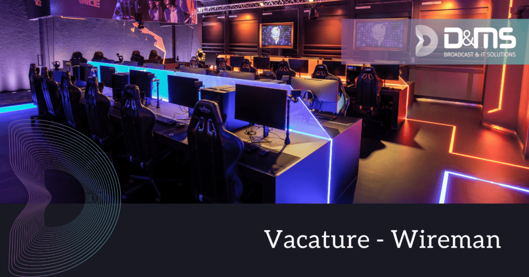 DMS Mediatech - Vacature Wireman